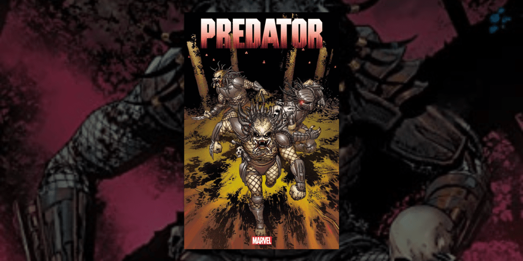 Predator #1: Brisson’s Predator Saga Continues with the Perfect Blend ...