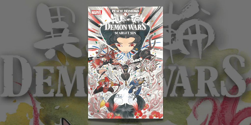 Demon Wars: Scarlet Sin - Chaos Magic Comes to Peach Momoko’s Demon ...