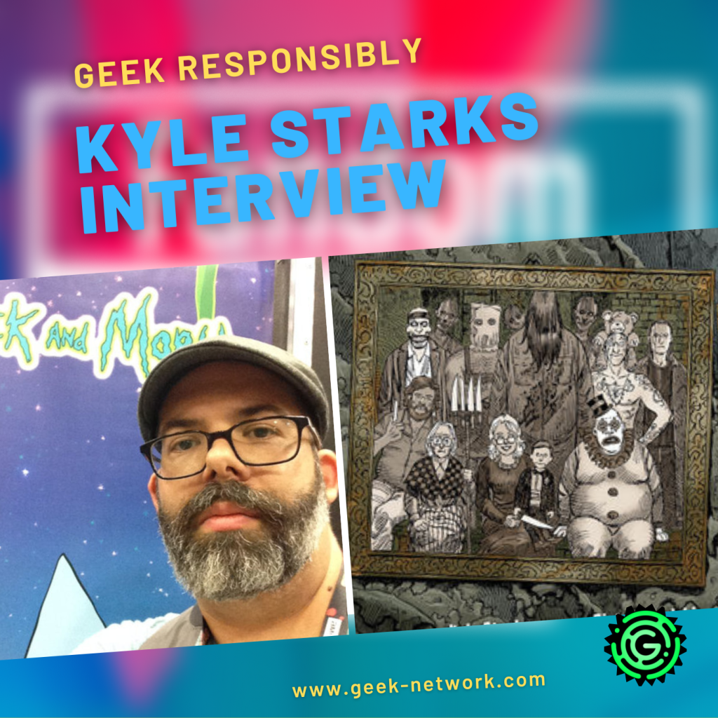 Kyle Starks Interview | Geek Network | Arizona's #1 Geek entertainment news