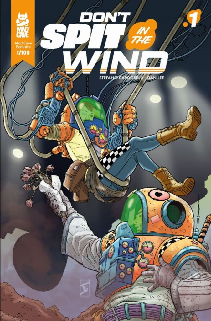 Don’t Spit in the Wind #1: Mad Cave Dropping Exclusive Covers with ...