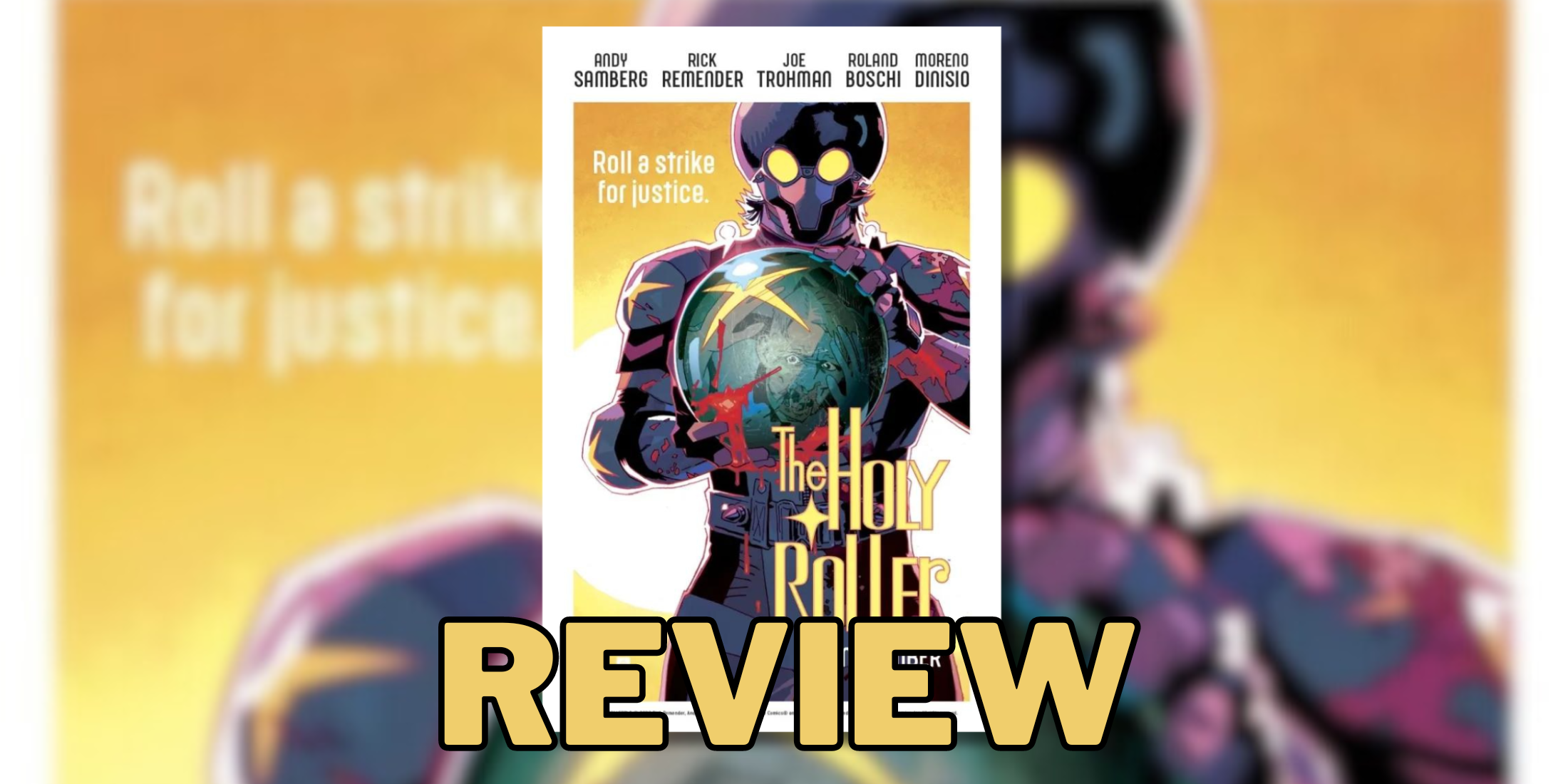 The Holy Roller #1 Review | Geek Network | #1 news source