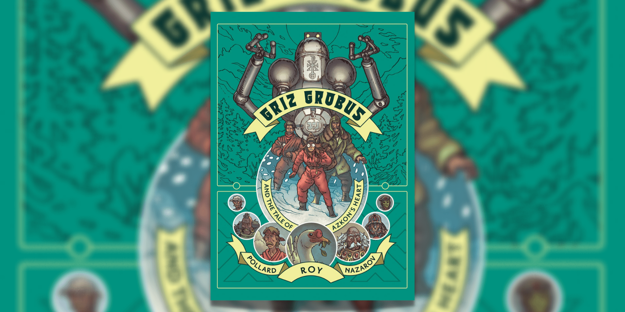 Griz Grobus: High Fantasy Graphic Novel Set for Trade Paperback Release ...