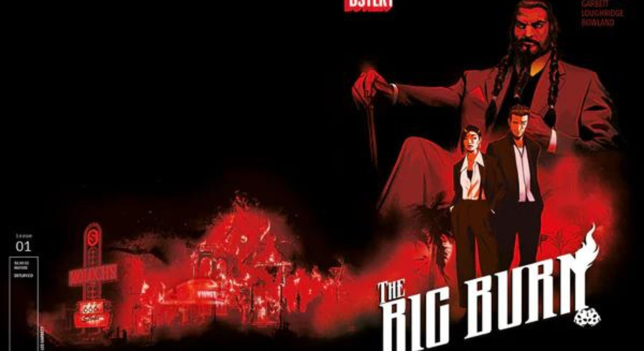 Gearing Up for One Helluva Heist with DSTLRY's THE BIG BURN | Geek ...
