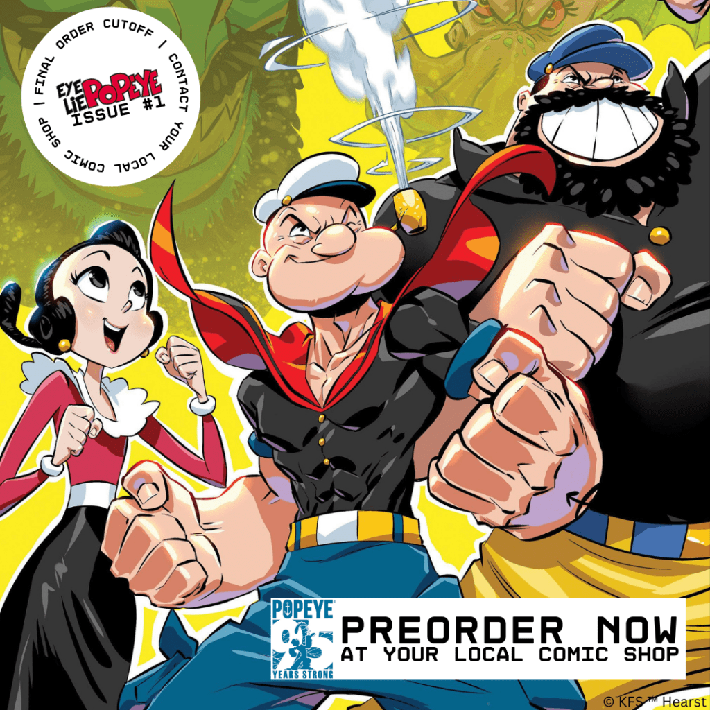 PREVIEW | Eye Lie Popeye #1 | Geek Network